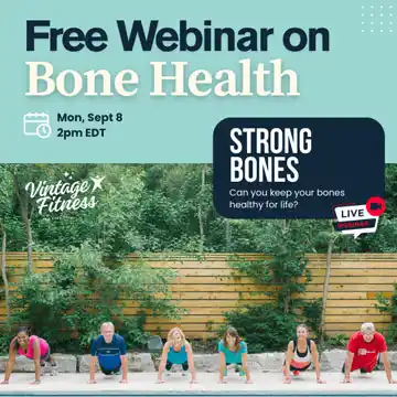 Free Webinar on Bone Health for Seniors – Sept 8 @ 2PM